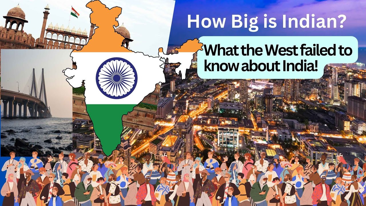 How Big is India? What the west failed to know about the incredible ...