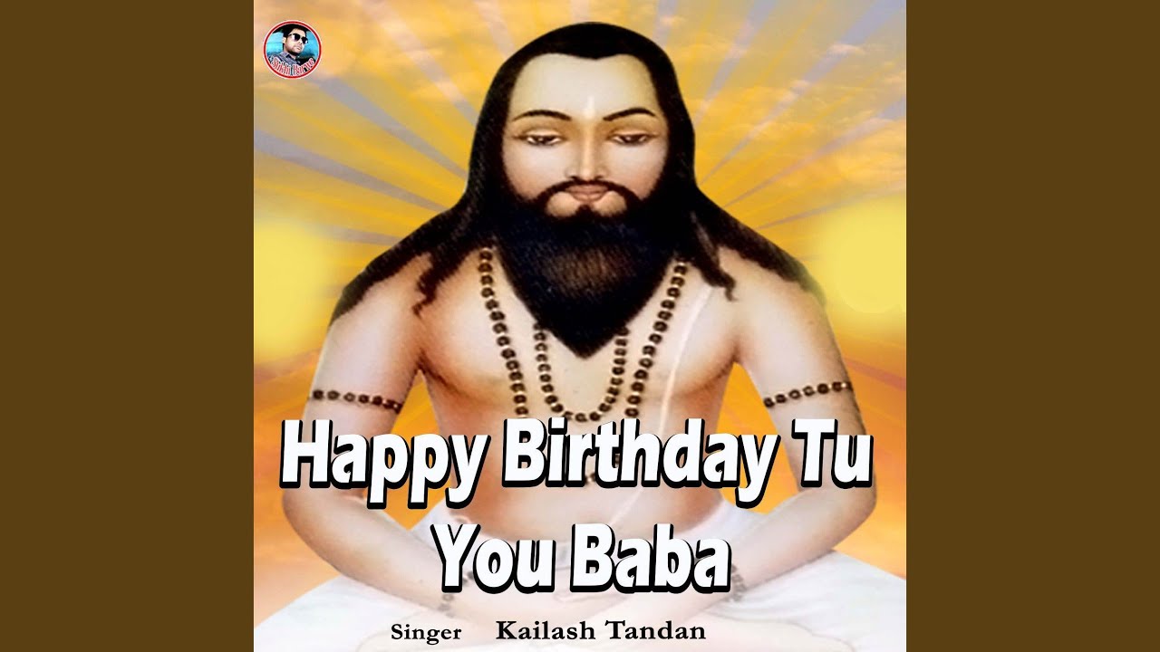 Happy Birthday Tu You Baba - YouTube