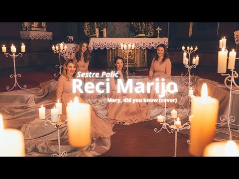 Sestre Palić - Reci Marijo (Mary, did you know - Cover)