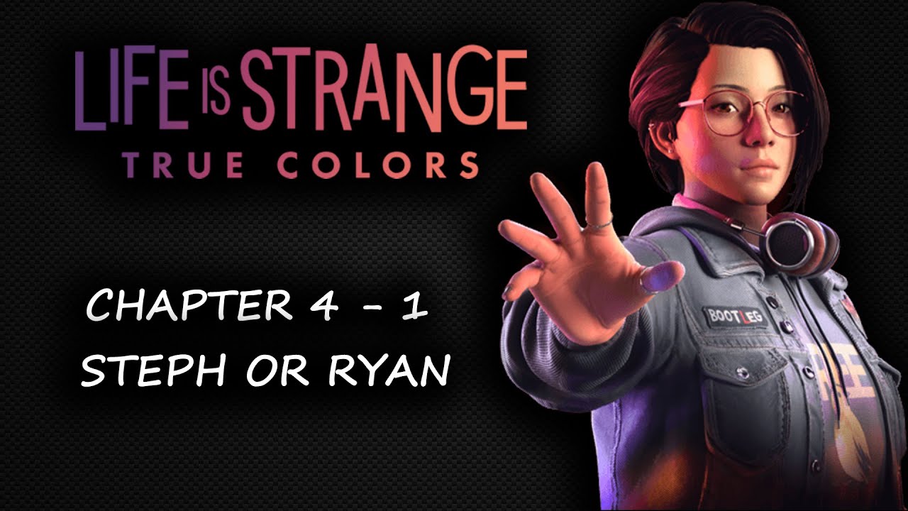 Steph or Ryan? - Life Is Strange: True Colors - #10 - YouTube