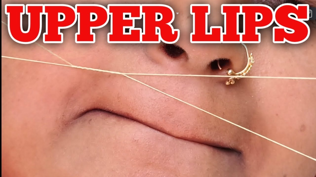 upper lips , upper lips threading. - YouTube