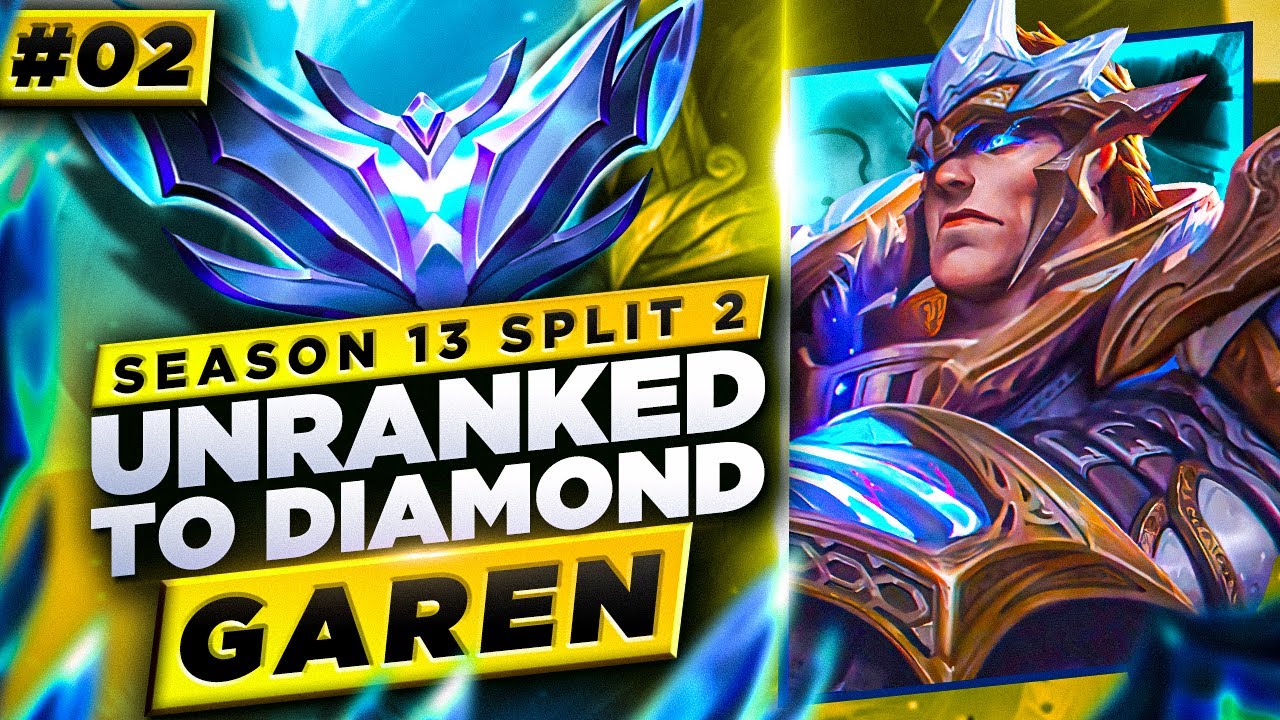 Unranked to Master Garen - Season 13 Garen Gameplay Guide + Builds ...