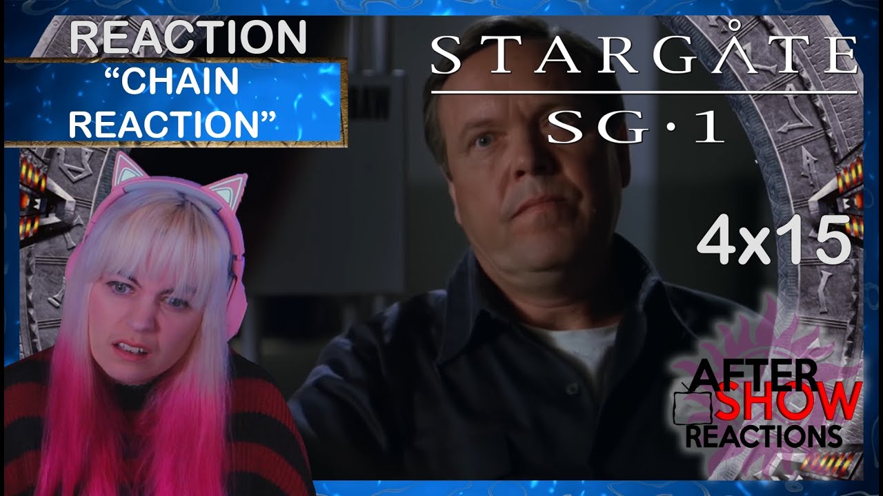 Stargate SG-1 4x15 - "Chain Reaction" Reaction - YouTube