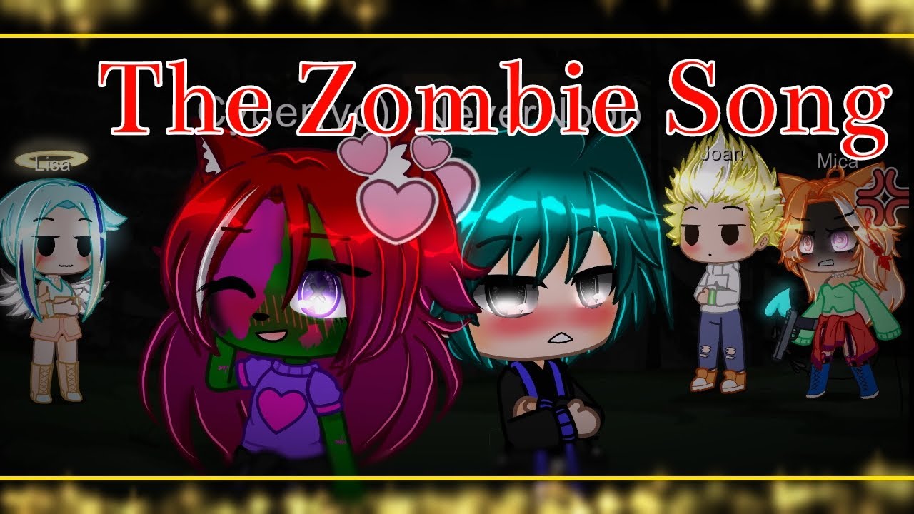 The Zombie Song || Gacha Club (hay una traidora entre nosotros😡) ⚠ ...