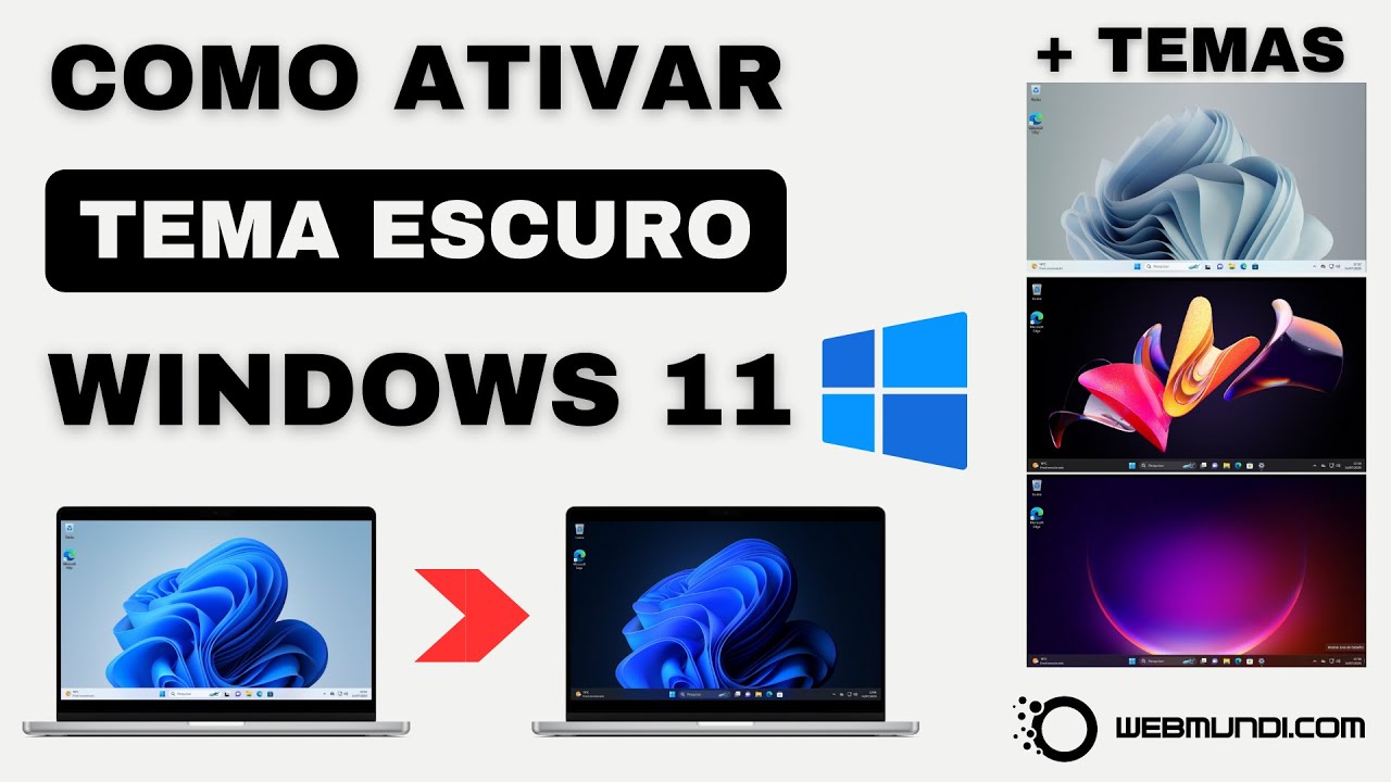 Como Ativar o Tema Escuro - Dark Mode e outros temas no Windows 11 💻 ...