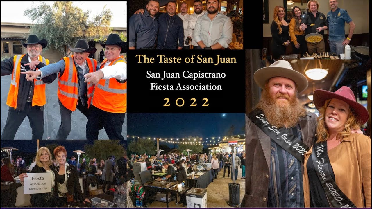 San Juan Capistrano Fiesta Association presents "Taste Of San Juan 2022 ...