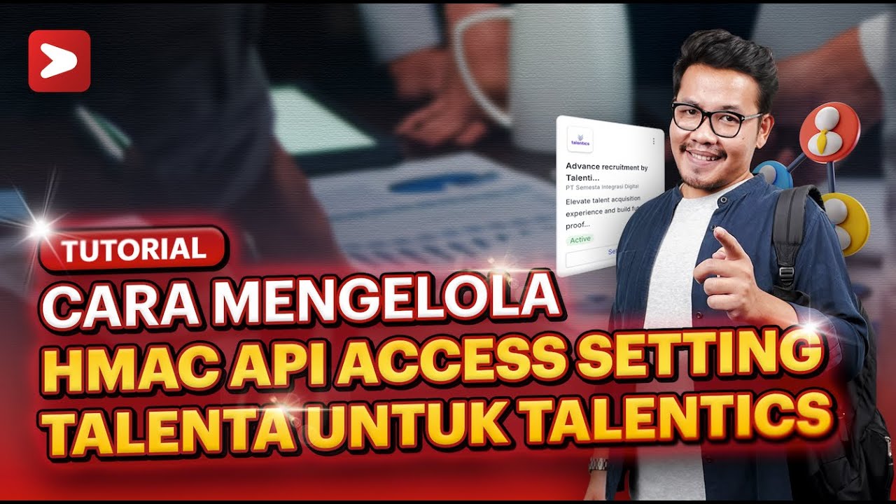 Tutorial - HMAC API Access Setting Talenta untuk Talentics - YouTube