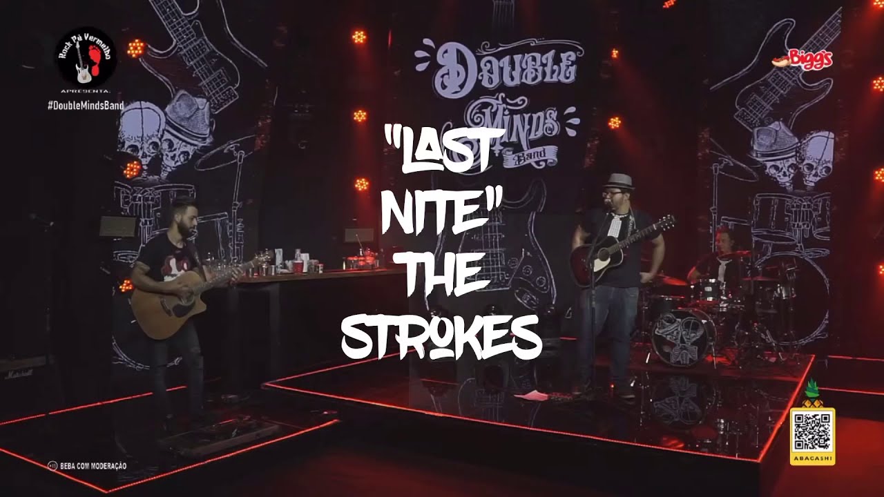 THE STROKES “LAST NITE” (DOUBLE MINDS BAND COVER) - YouTube Music