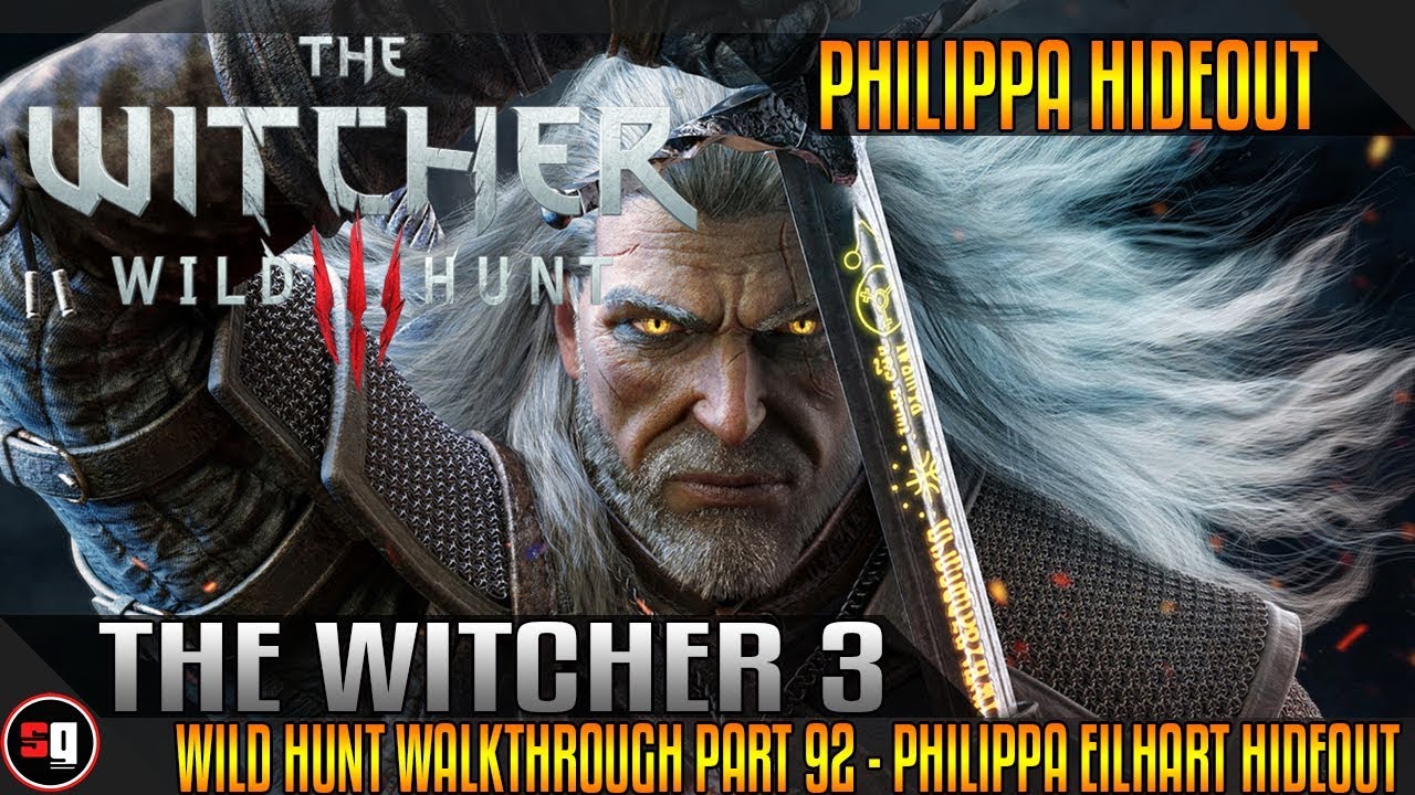The Witcher 3 Wild Hunt Walkthrough Part 92 - Philippa Eilhart Hideout ...