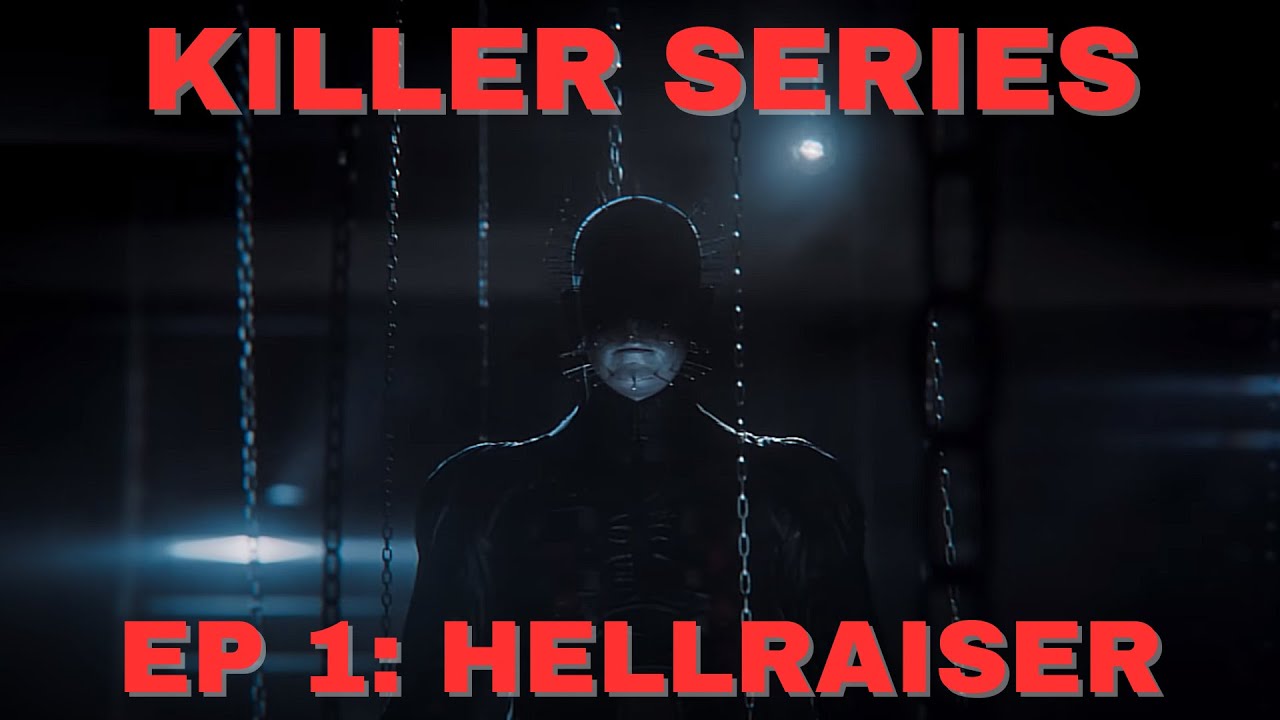 Killer series | Episode One | Hellraiser - YouTube