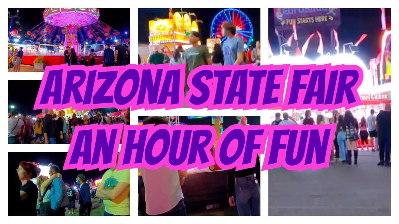 Arizona State Fair - 1hr 16min of Weekend Fun - Phoenix Arizona - YouTube