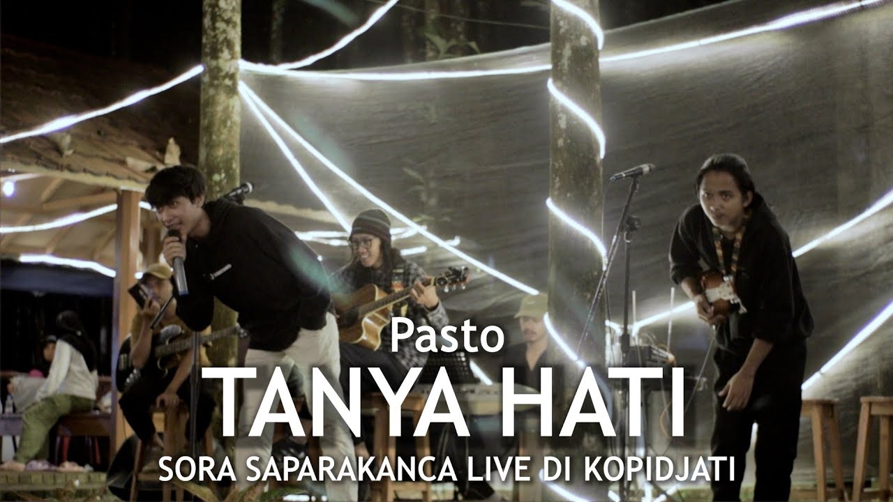 Tanya Hati - Pasto (Live Musik Kopidjati) Sora Saparakanca - YouTube