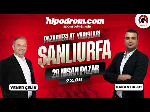27 Nisan 2026 // Şanlıurfa At Yarışı Tahminleri //  Yener Çelik - Hakan Bulut