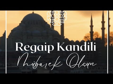 En Güzel Regaip Kandili Mesajları Resimli 2025 İlahili Videolari Kandil Mesajı