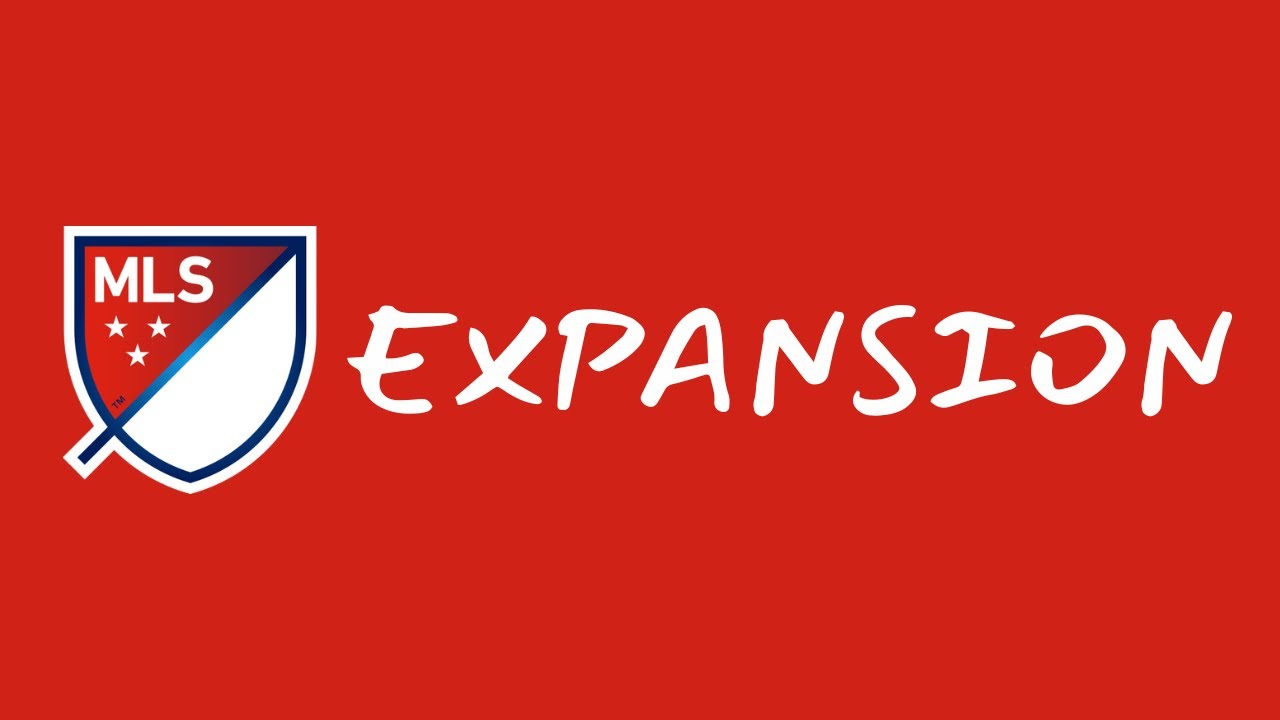 MLS EXPANSION - YouTube