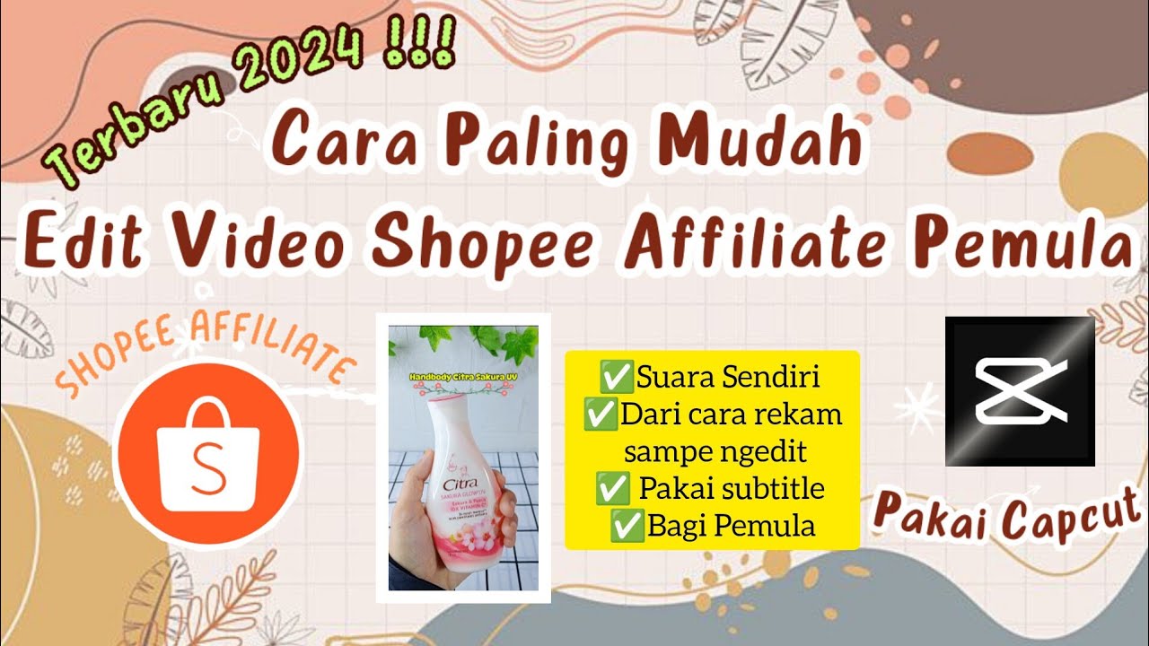 Cara Rekam dan Edit Video Shopee Affiliate Pemula Pakai Capcut | Shopee ...