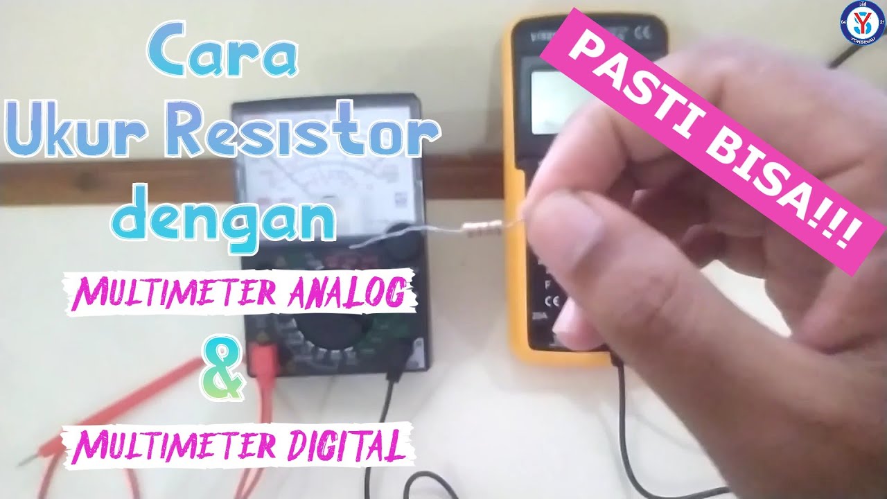 Pengukuran Hambatan Resistor memakai Multimeter Analog dan Multimeter ...