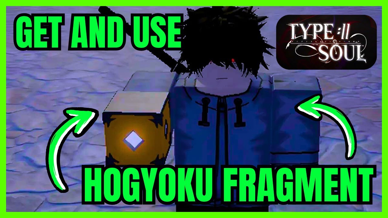 How To GET And USE Hogyoku Fragment In Type Soul Roblox (FULL GUIDE ...