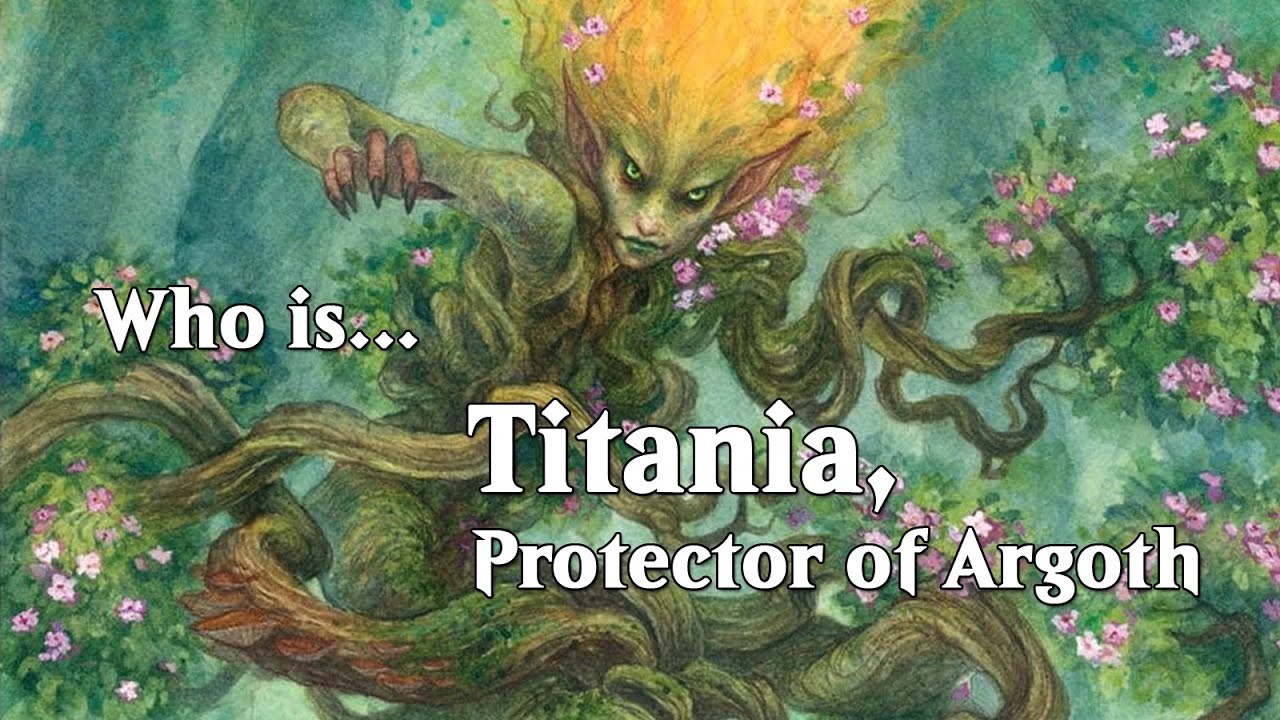 Who Is: Titania, Protector of Argoth (Brothers' War edition) - YouTube