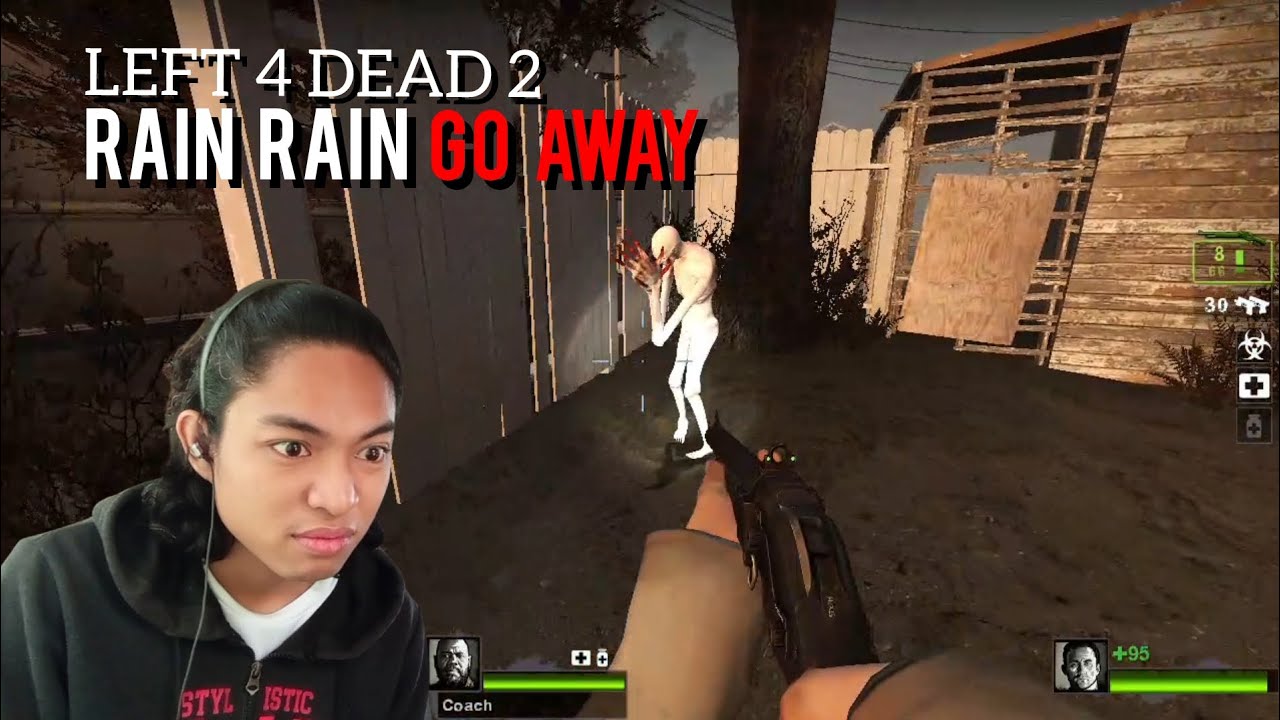 LEFT 4 DEAD 2 gameplay | Hard Rain #1 Rain Rain go Away - YouTube