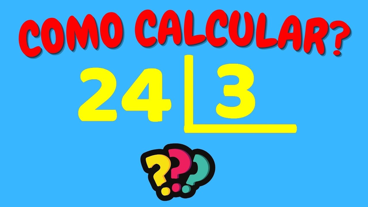 COMO CALCULAR 24 DIVIDIDO POR 3 Dividir 24 Por 3 YouTube como-calcular-24-dividido-por-3-dividir-24-por-3-youtube