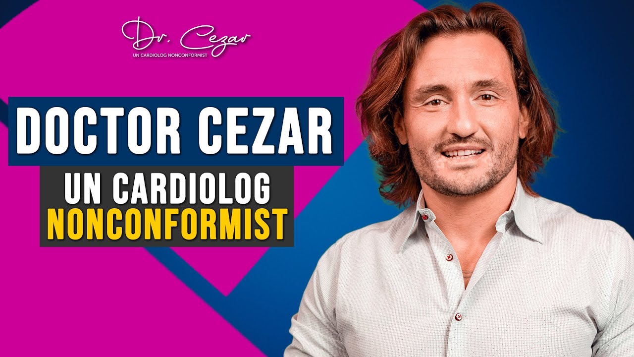 Doctor Cezar - Un Cardiolog Nonconformist Pasionat de Nutriție Sport și ...