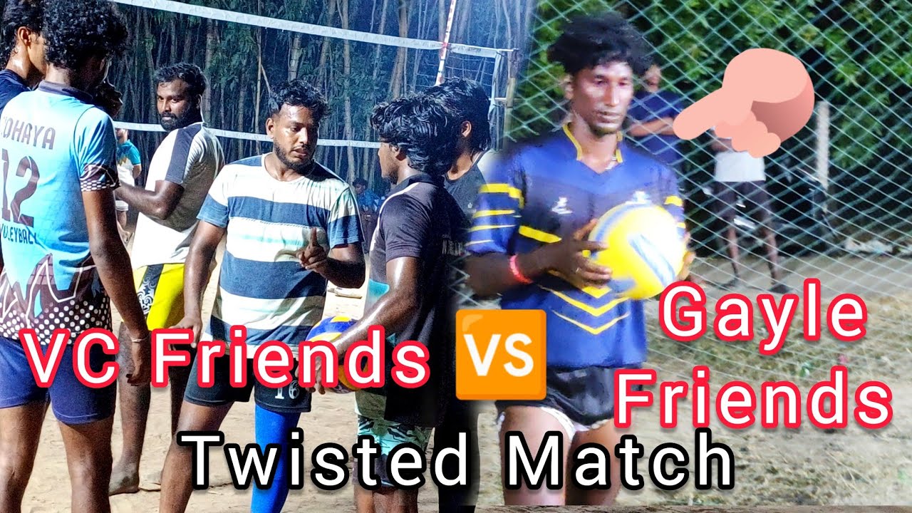 New Match Gayle Friends 🔥 🆚 VC Friends. Twist Match. Gayle on Fire# ...