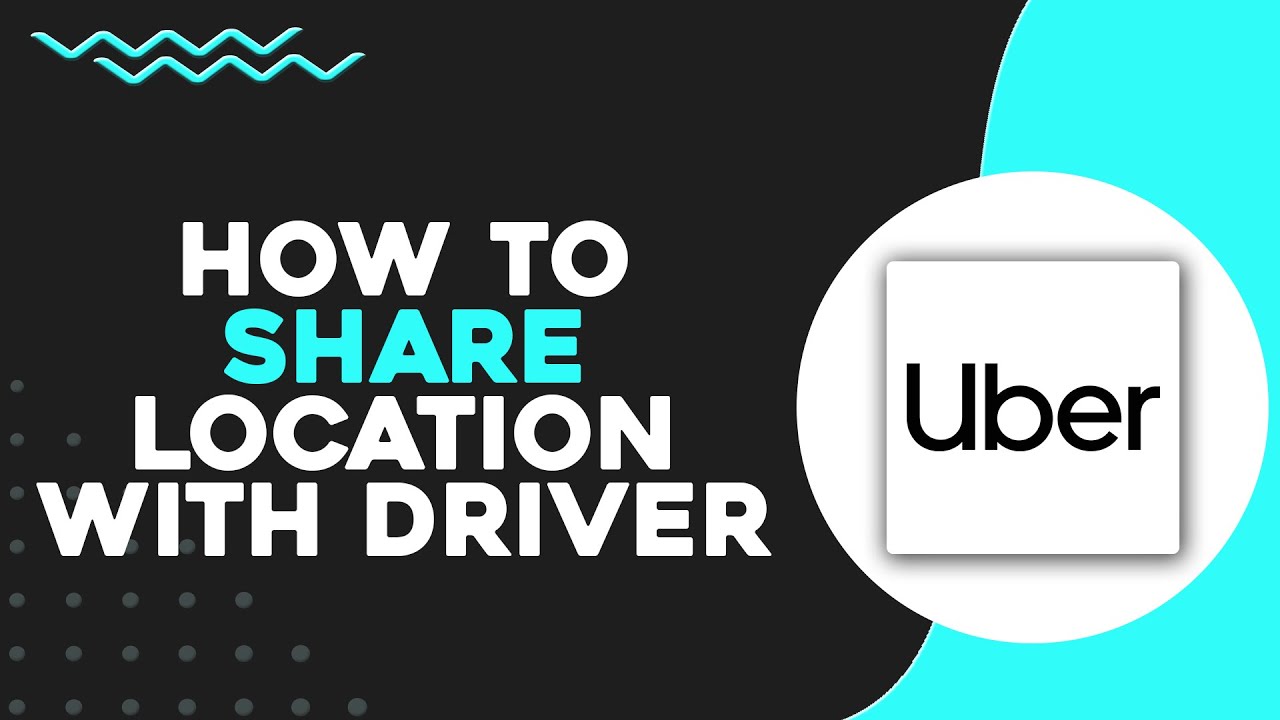 How To Share Location with Uber Driver (Quick & Easy) - YouTube