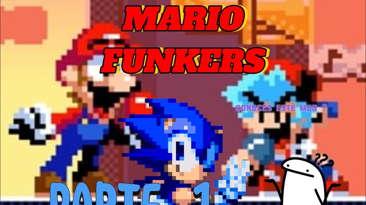 Hablando el mod de Mario Funkers - YouTube