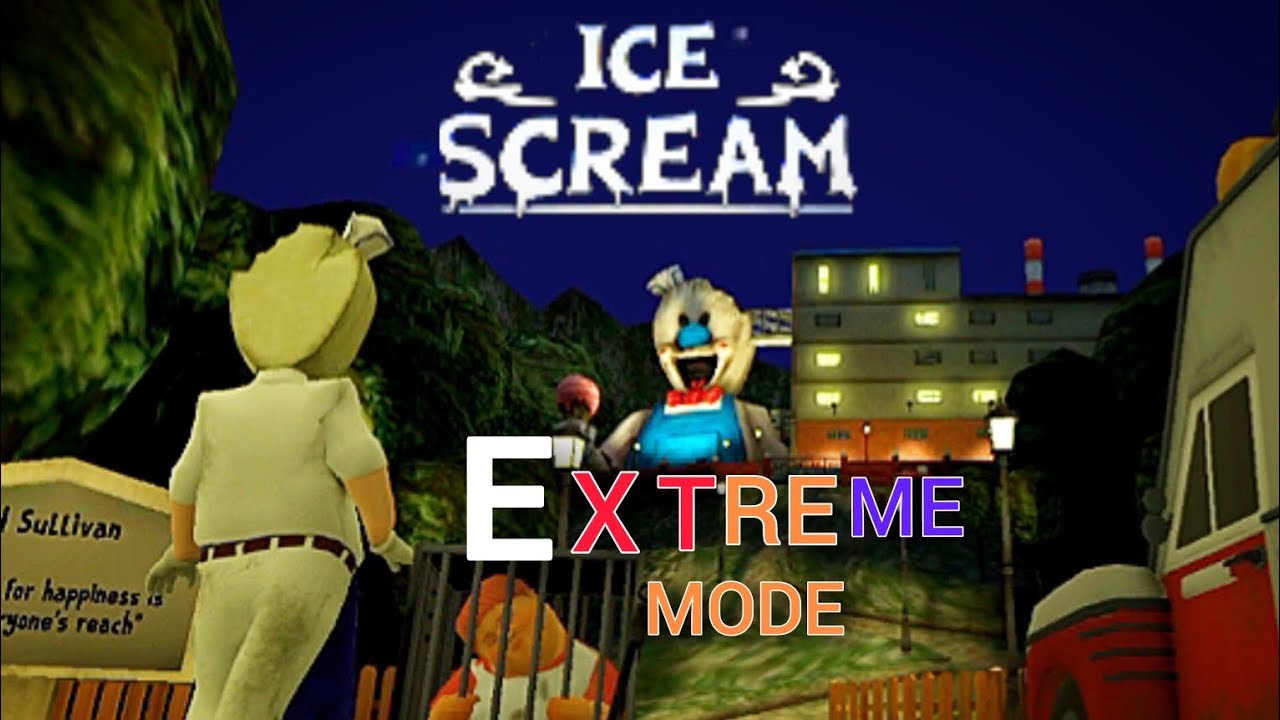 EXTREME MODE IN ICE CREAM GAME PLAY ! - YouTube