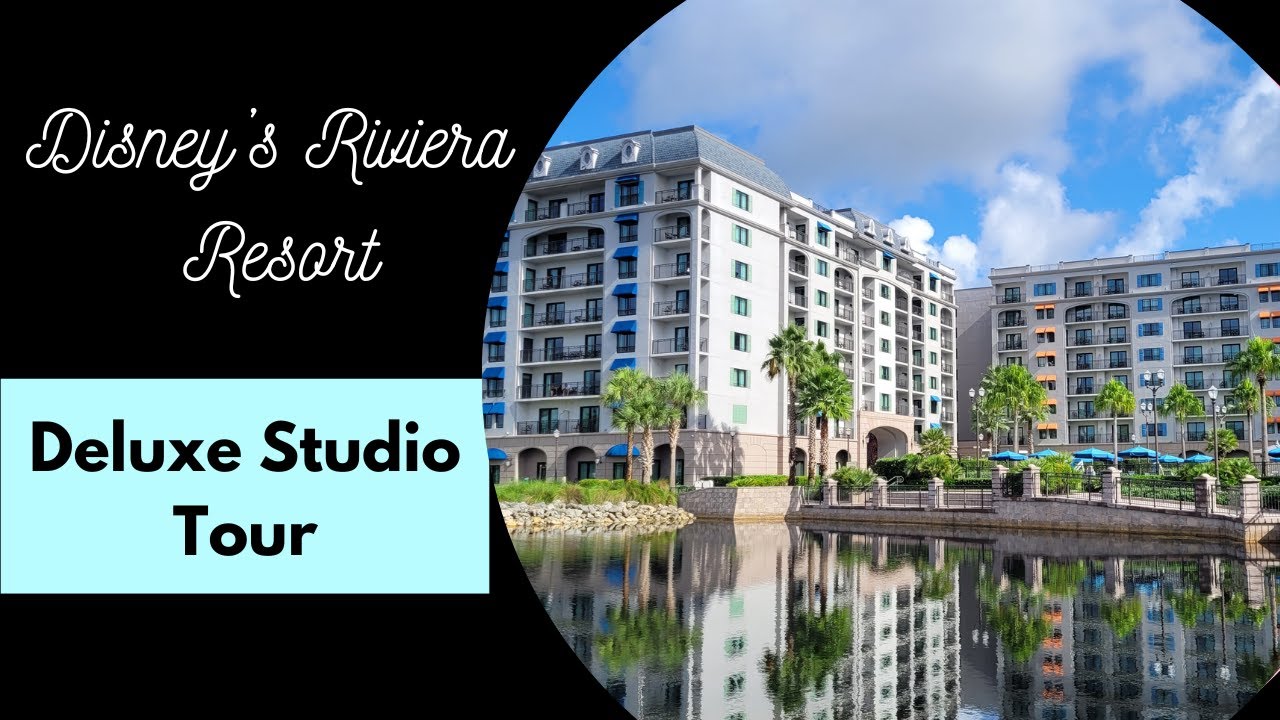 Disney's Riviera Resort | Deluxe Studio Room Tour | Preferred View ...