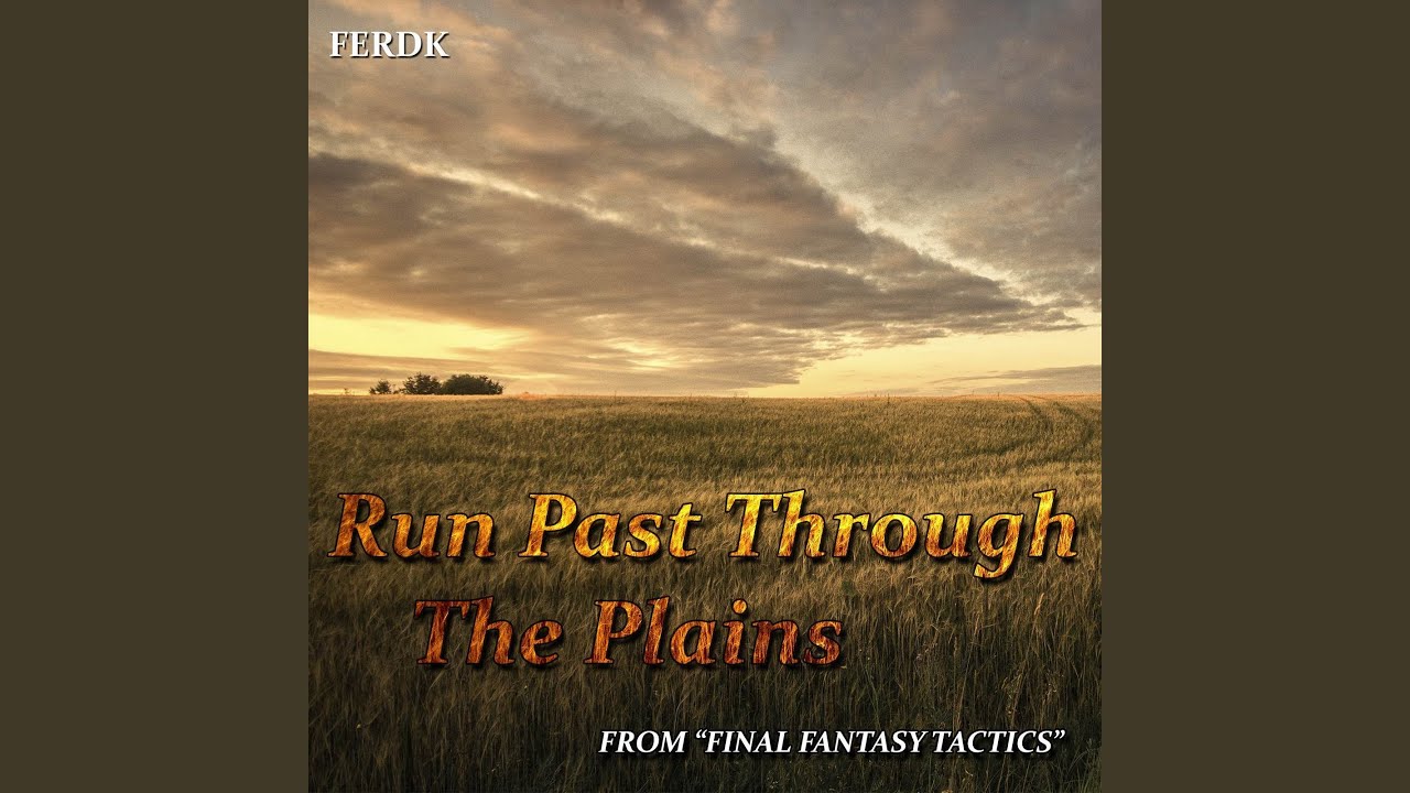 Run Past Through the Plains (From "Final Fantasy Tactics") - YouTube