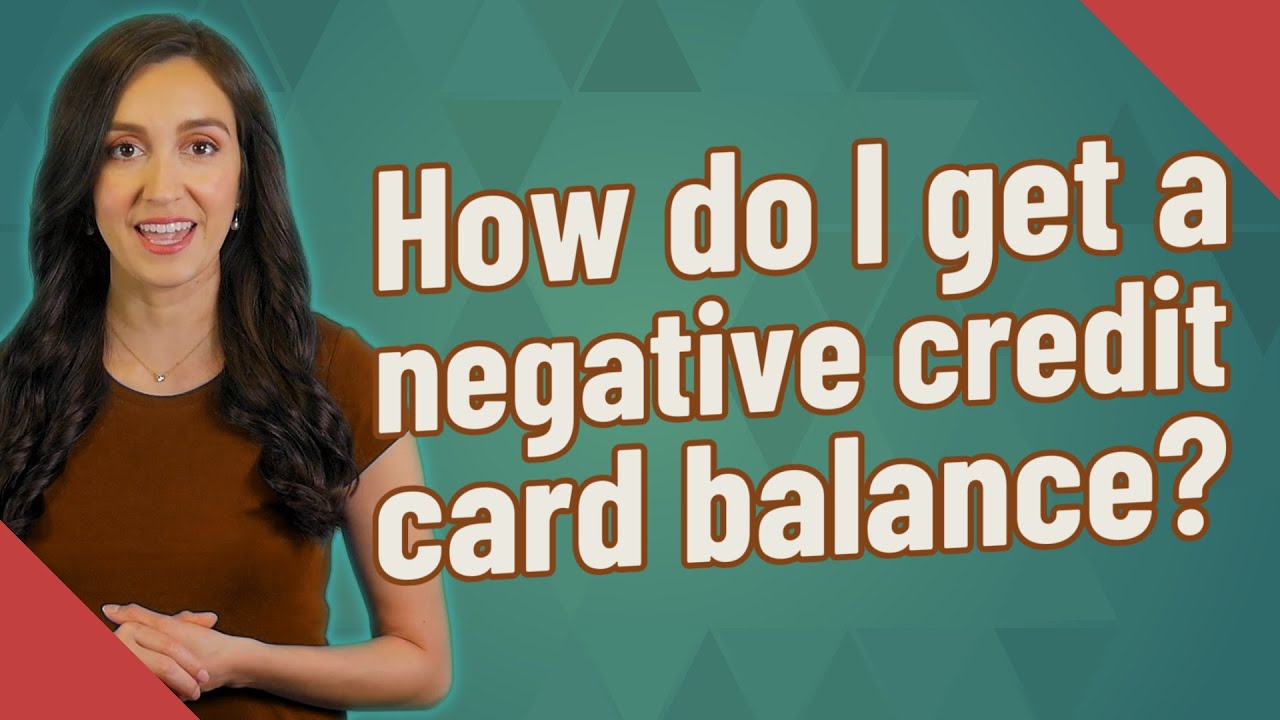 How do I get a negative credit card balance? - YouTube