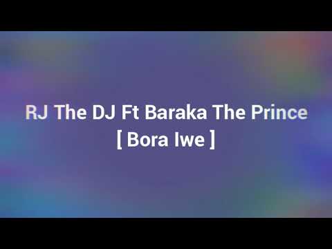 Baraka - Prince - BORA IWE