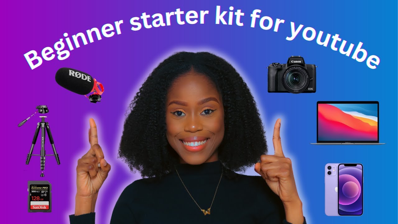 BEGINNER STARTER KIT FOR YOUTUBE (EVERYTHING YOU NEED TO FILM VIDEOS AS ...