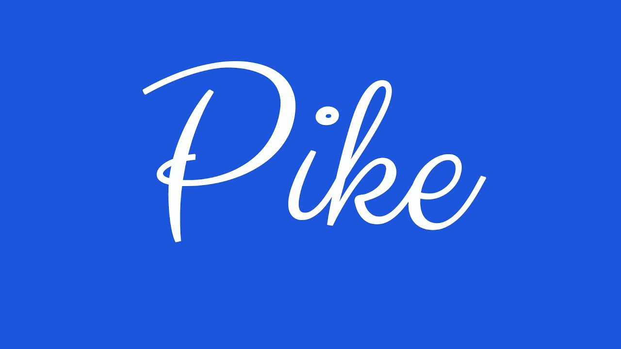 Learn how to Sign the Name Pike Stylishly in Cursive Writing - YouTube
