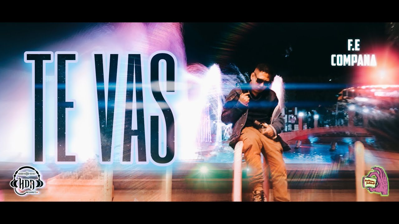 Te Vas Video Oficial Sorem HDA Récord's (F.E Company) - YouTube