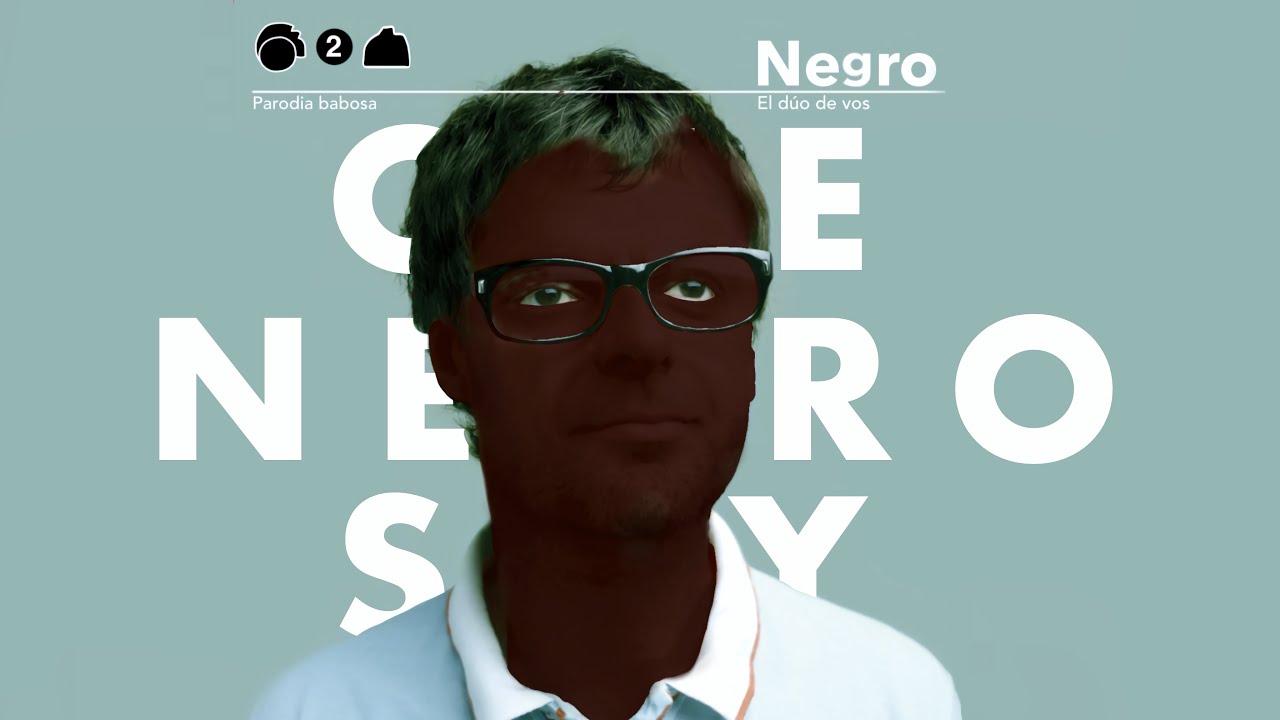 QUE NEGRO SOY - Parodia musical de “Así Soy Yo” - “El Cuarteto de Nos ...