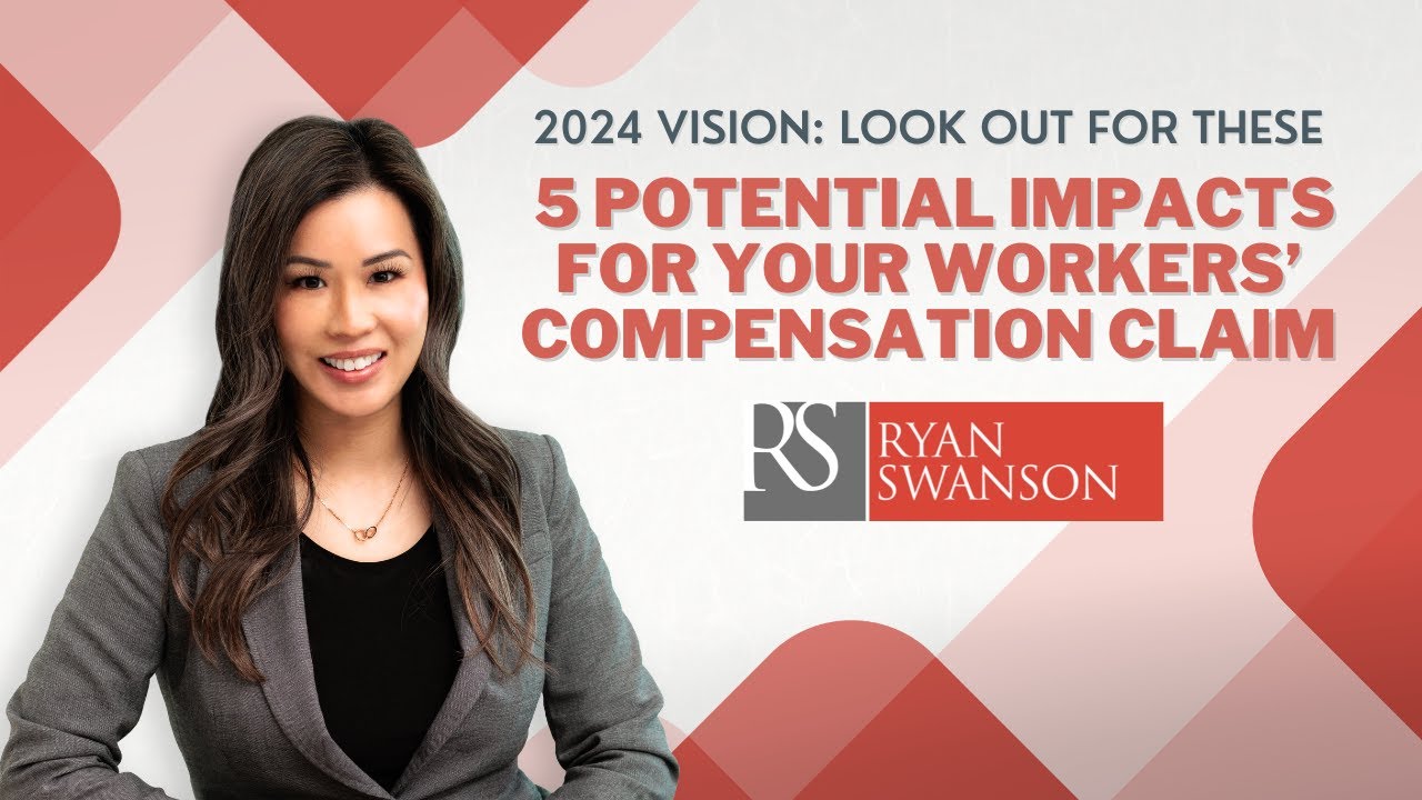 5 Potential Impacts for Your Workers’ Compensation Claim | Ryan Swanson Law - YouTube