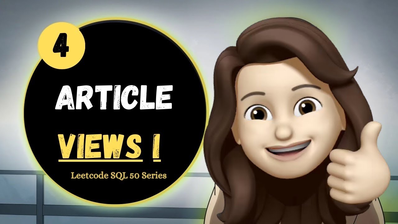 Leetcode Sql Problem 1148 Article Views I Optimized Mysql Solution 2435