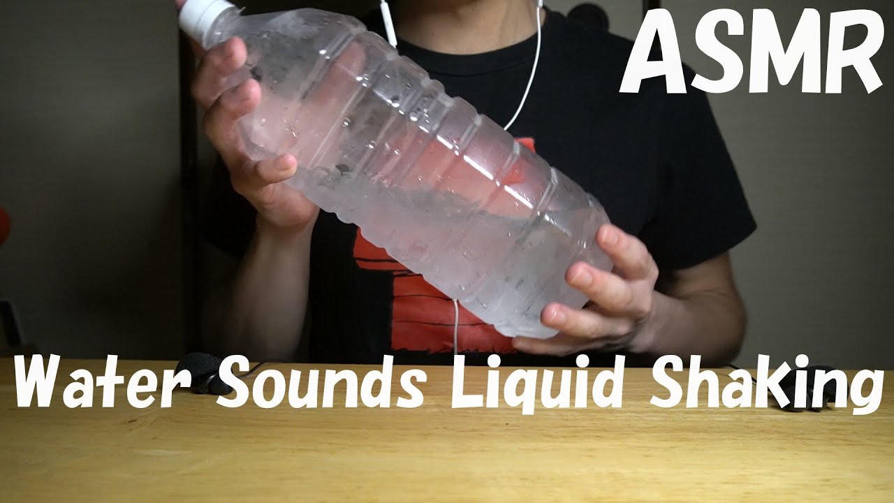 【ASMR】Water Sounds, Liquid Shaking／水の音、液体を振る音 - YouTube