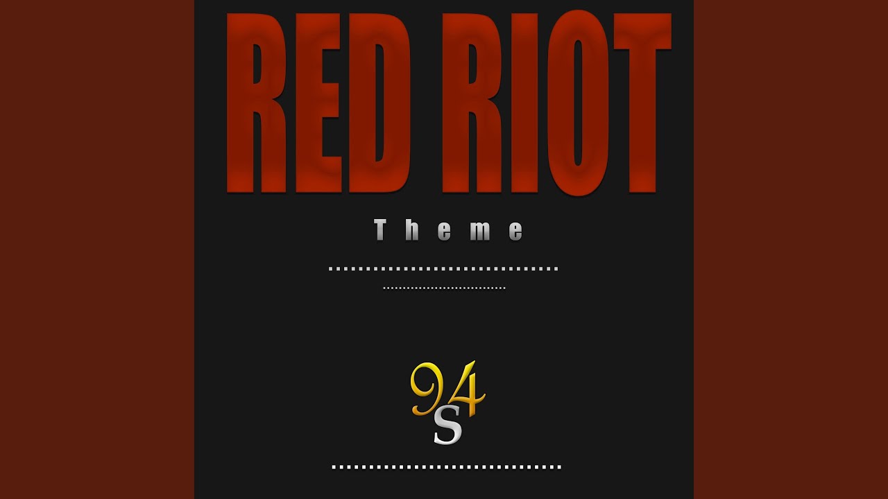 Red Riot Theme - YouTube