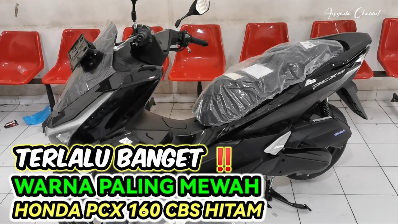 WARNA TERBAIK HONDA PCX 160 CBS|HONDA PCX 160 CBS WARNA HITAM - YouTube