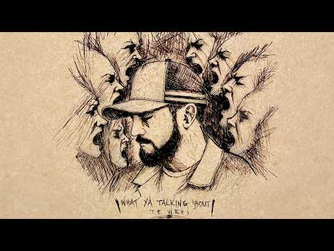 Te Wehi - What Ya Talking Bout (Audio)
