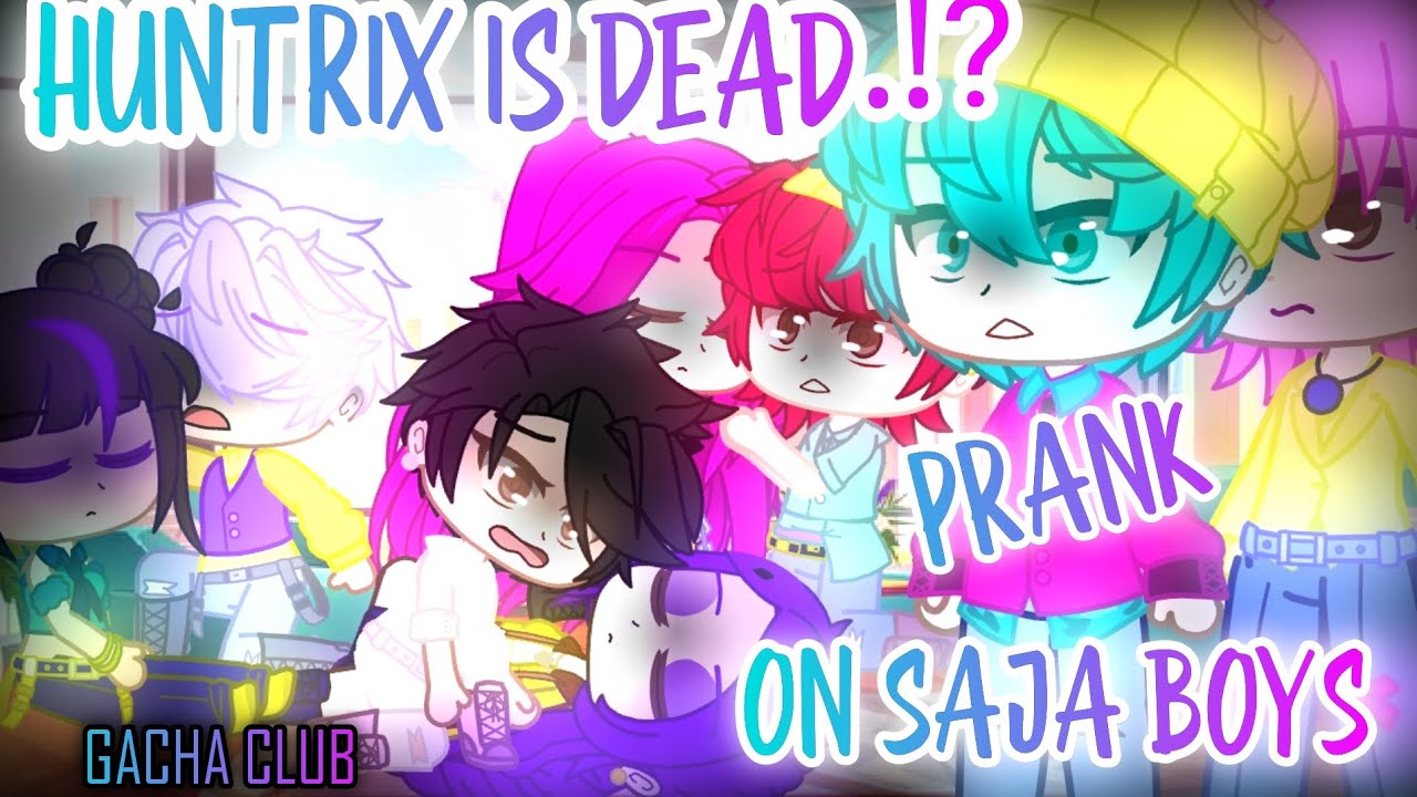 || HUNTRIX IS DEAD.!? || FT. SAJA BOYS & HUNTRIX || PRANK || KPOP DEMON ...