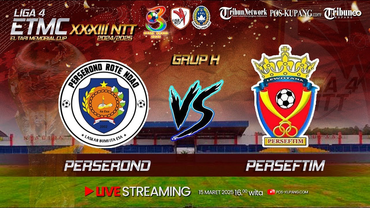 PERSEROND ROTE NDAO VS PERSEFTIM FLORES TIMUR (GRUP H) - KUALIFIKASI ...