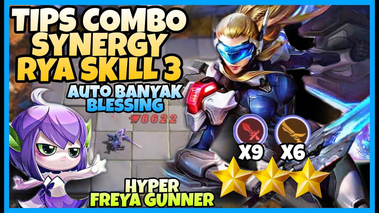 RYA SKILL 3 || HYPER FREYA GUNNER || BEST COMBO SINERGI 9 WEAPON MASTER ...