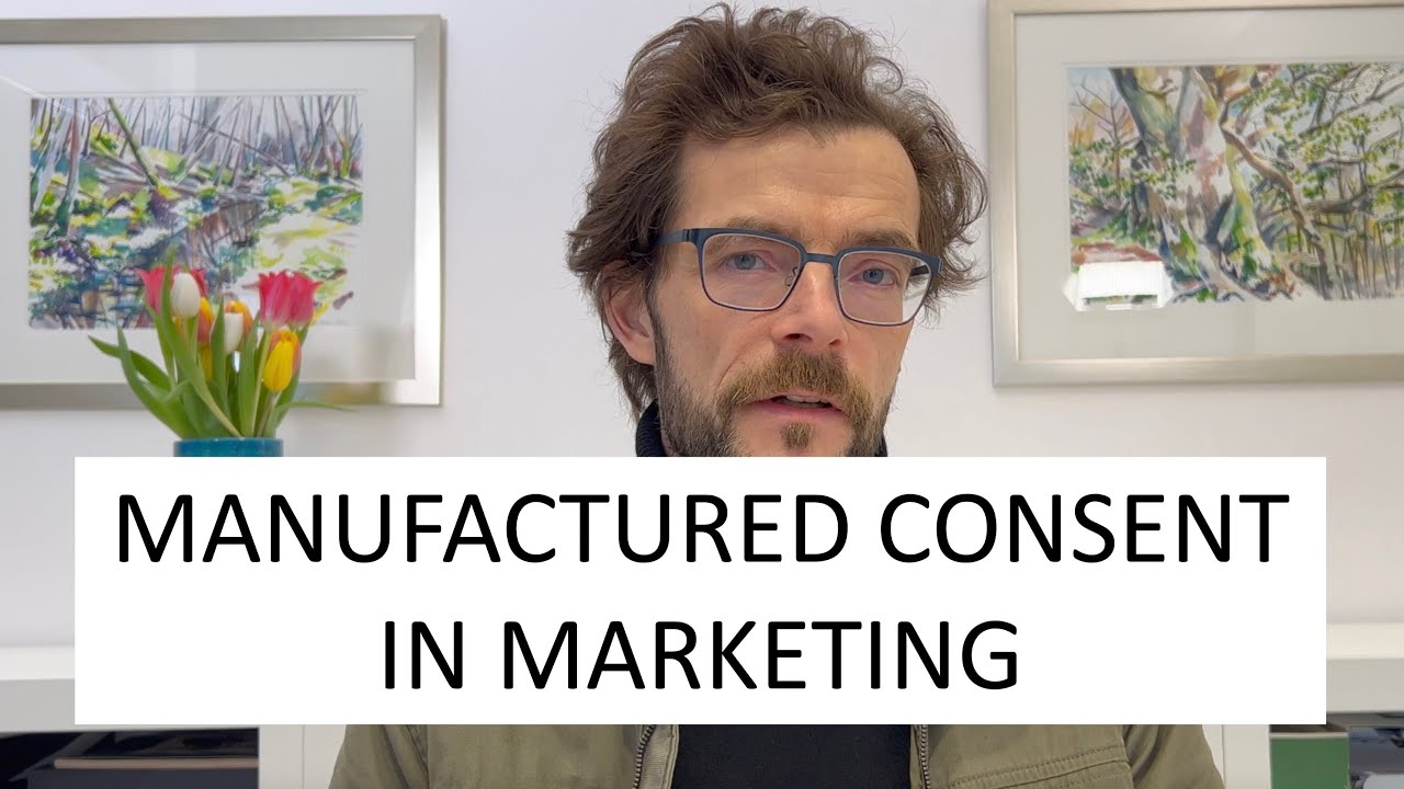 Manufactured Consent in Marketing - YouTube