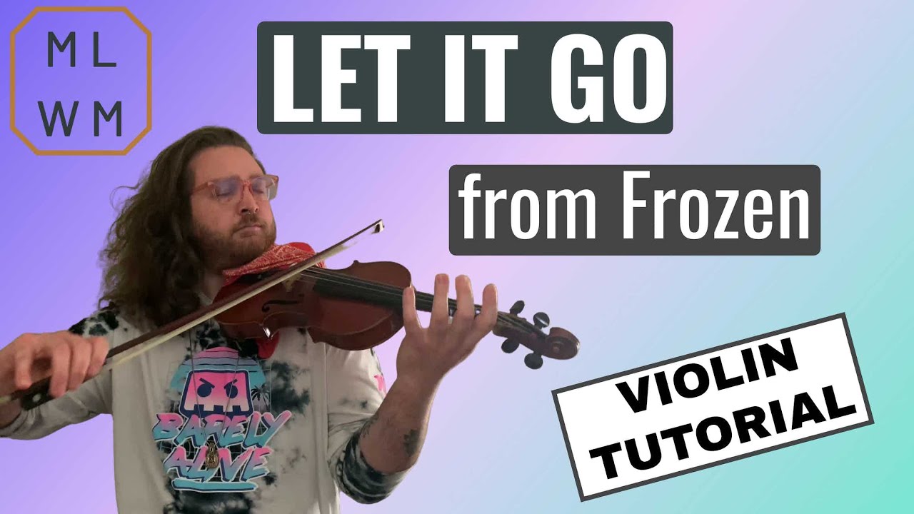How to play Let It Go from Frozen on Violin - Beginner Tutorial - YouTube
