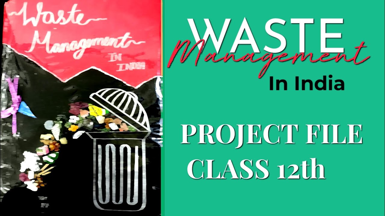 Waste management project class 12th #project #class12 #wastemanagement ...